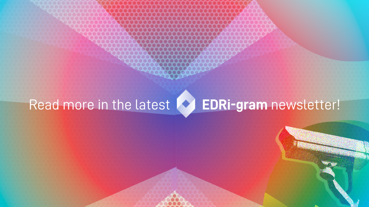 EDRi-gram, 1 December 2021 - European Digital Rights (EDRi)