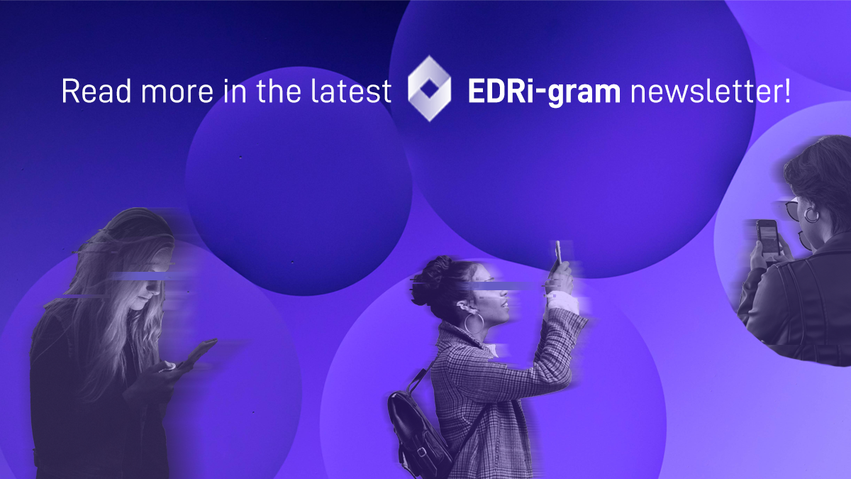 EDRi-gram, 15 December 2021 - European Digital Rights (EDRi)