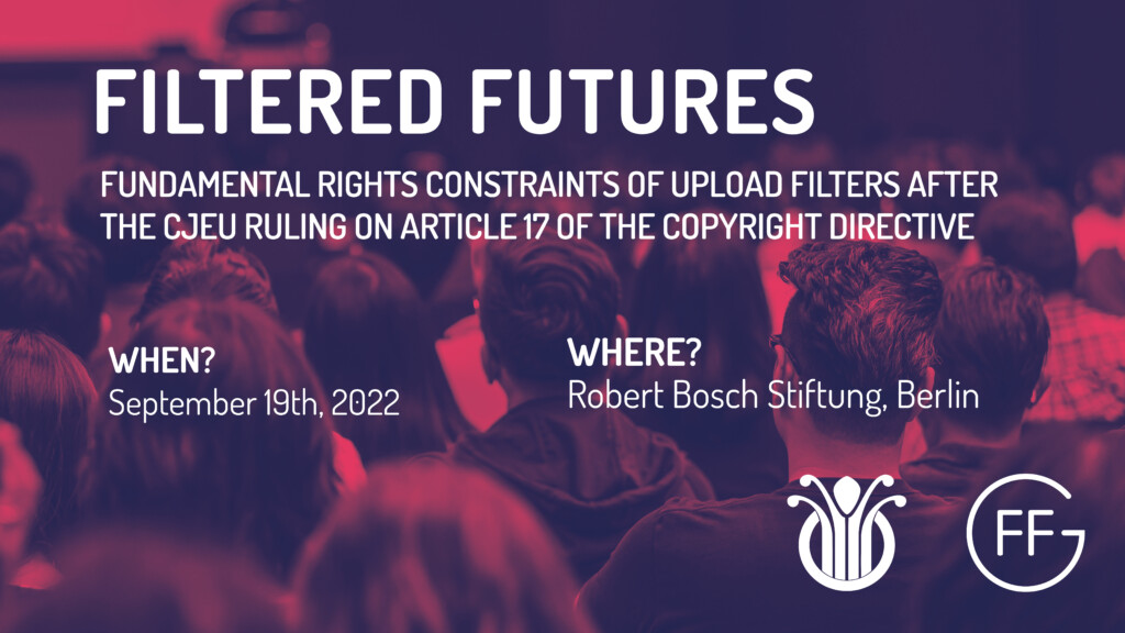 Conference: Filtered Futures - European Digital Rights (EDRi)