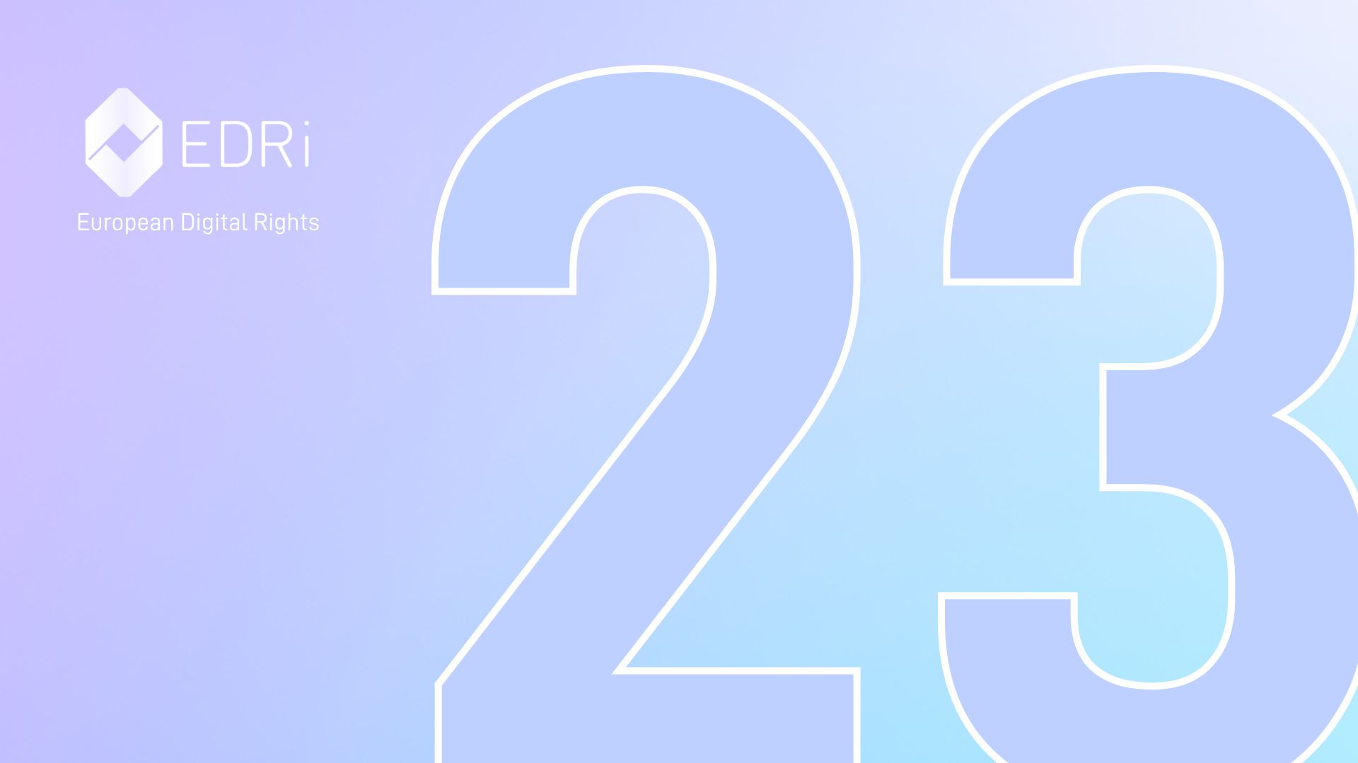 EDRi Annual Report 2023 - European Digital Rights (EDRi)
